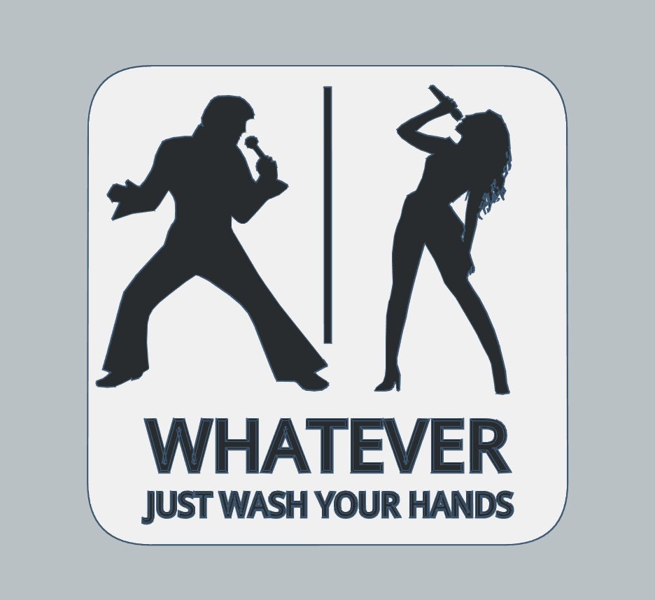 Elvis Beyonce Singer Music Bathroom Restroom Sign Whatever | Etsy