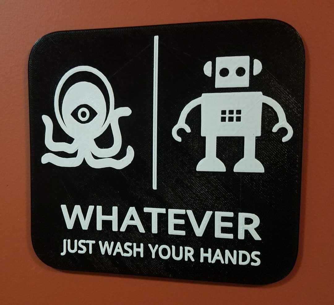 Alien Robot Gender Neutral Bathroom Restroom Sign Whatever Just Wash ...