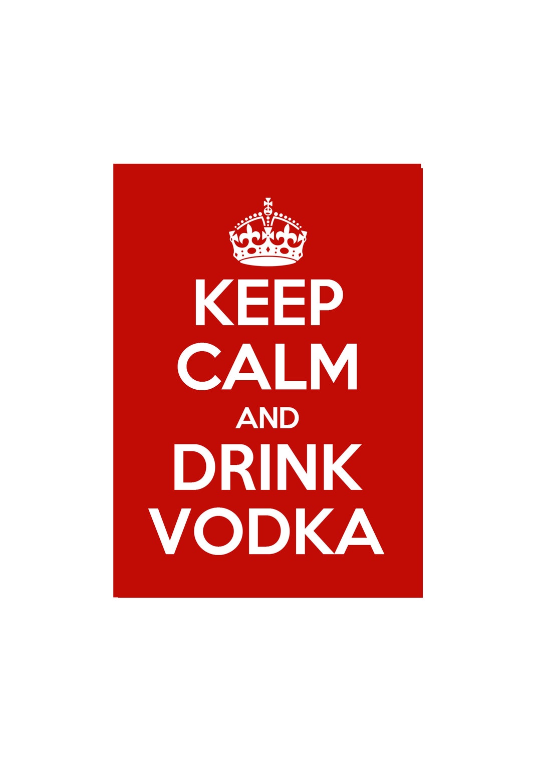 POSTER Keep Calm and Drink Vodka Wall Poster Print - Etsy