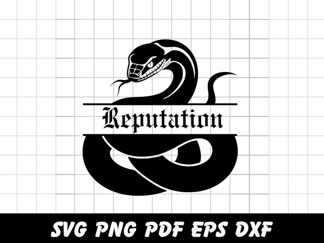 Reputation SVG Taylor Svg Reputation Png Cut Files for Circuit and ...
