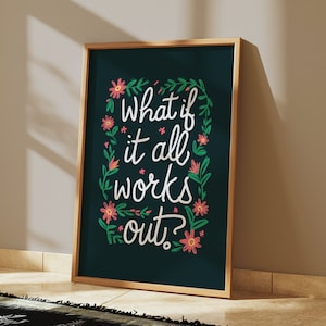 What If It All Works Out Print, Printable Wall Art, Trendy Wall Art ...