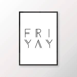 Friyay // Typography Poster, Print, Quote, Art, Artwork, Letters ...