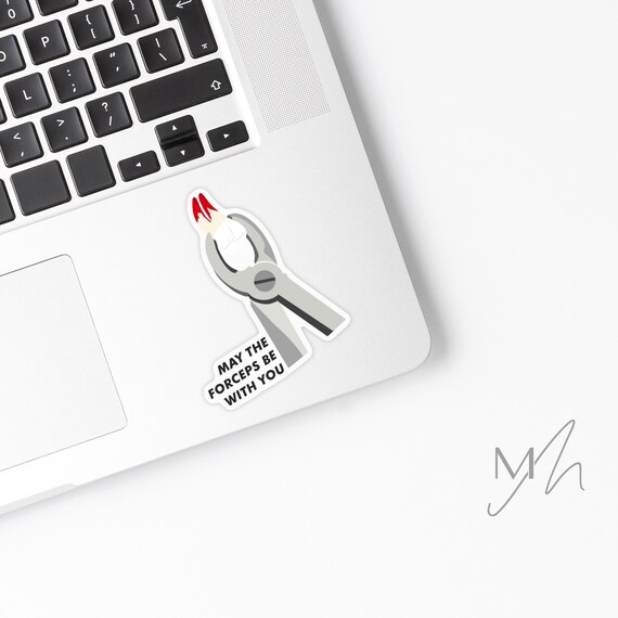 May the Forceps Be With You Sticker Matt Dental Sticker | Etsy
