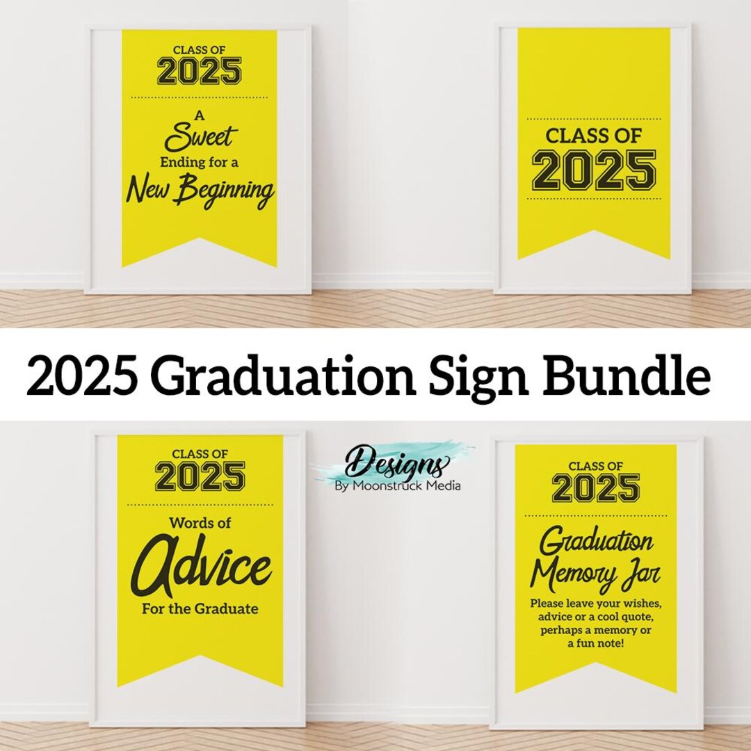 Yellow 2025 Graduation Sign Bundle | Class of 2025 Party Decor | Advice ...