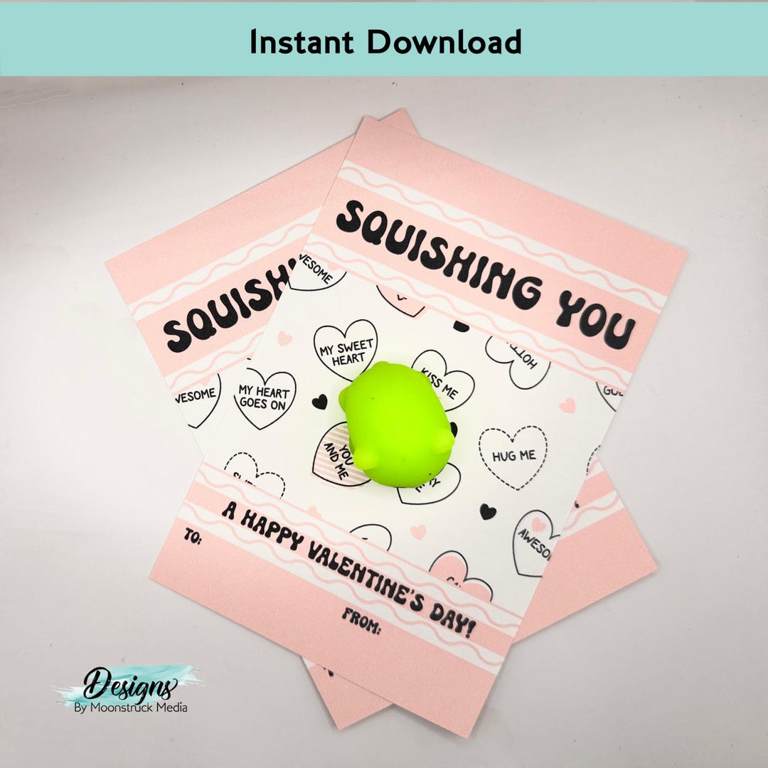Squishy Valentine Card Printable | 4x6 Kids Valentine Exchange | DIY ...