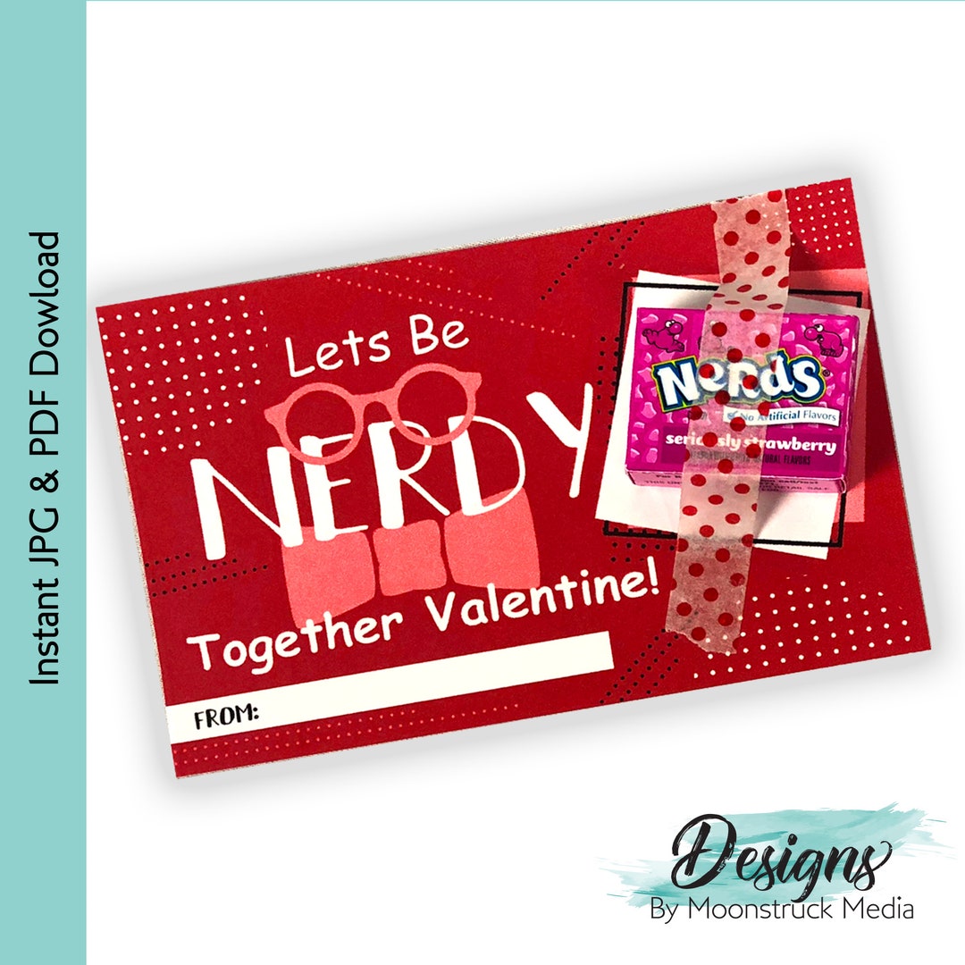 Let's Be Nerdy Together Valentine Card | Printable Nerds Candy Card ...