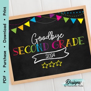 Goodbye Second Grade, 2024 School Sign,last Day of Second Grade, Last ...