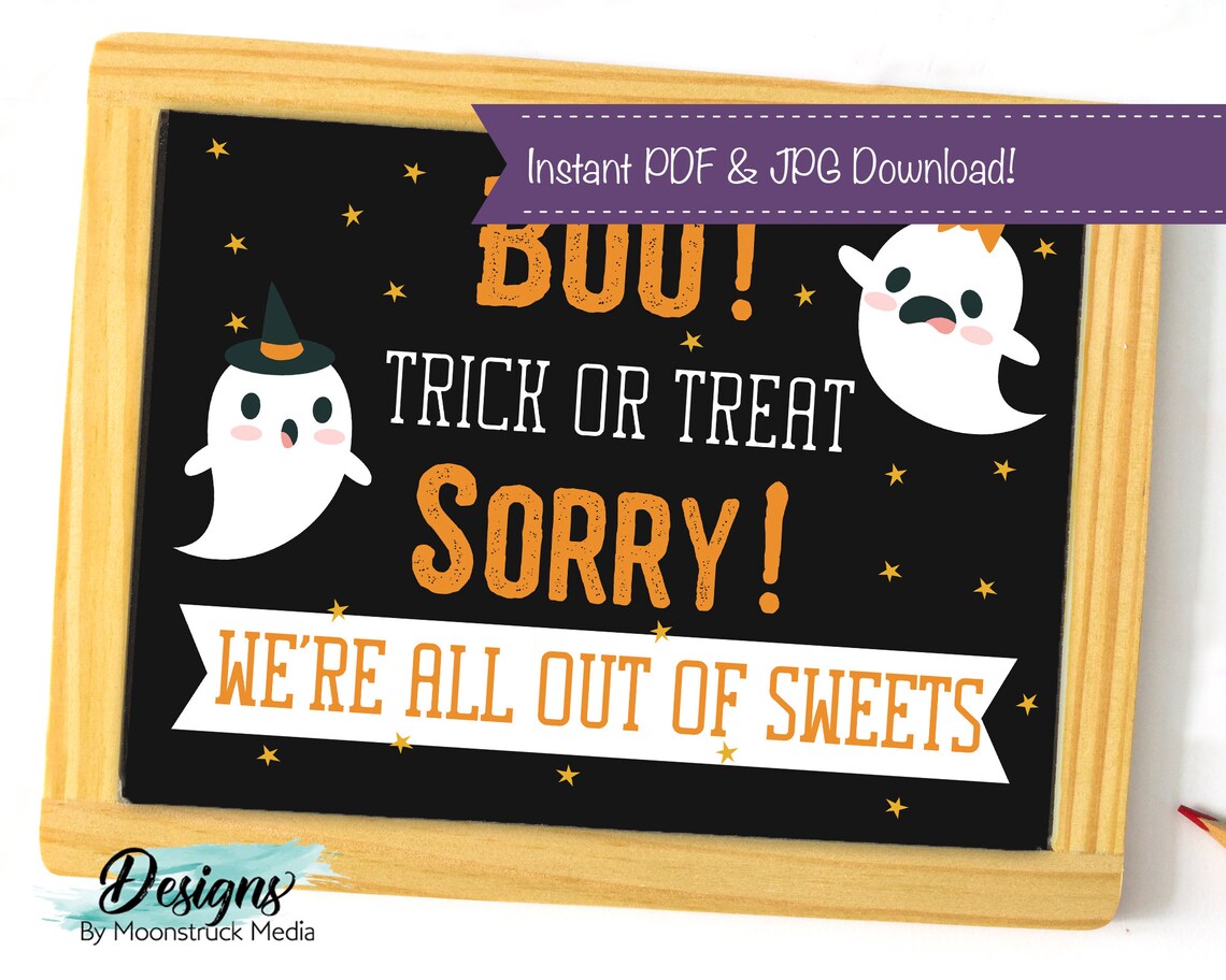 Halloween Out of Candy Door Sign Boo Trick or Treat Sorry - Etsy