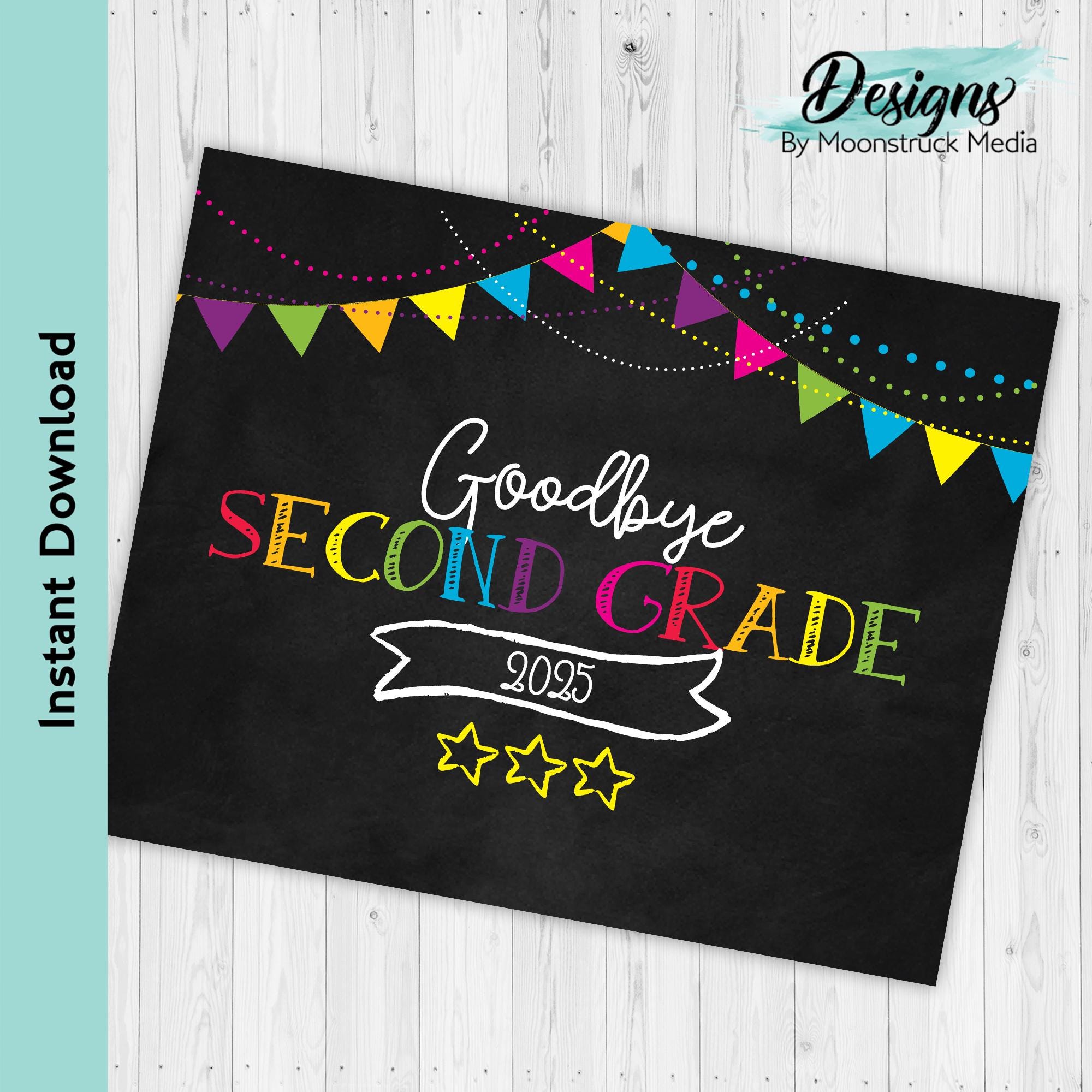 Goodbye Second Grade Sign 2025 | Last Day of School Chalkboard Poster ...