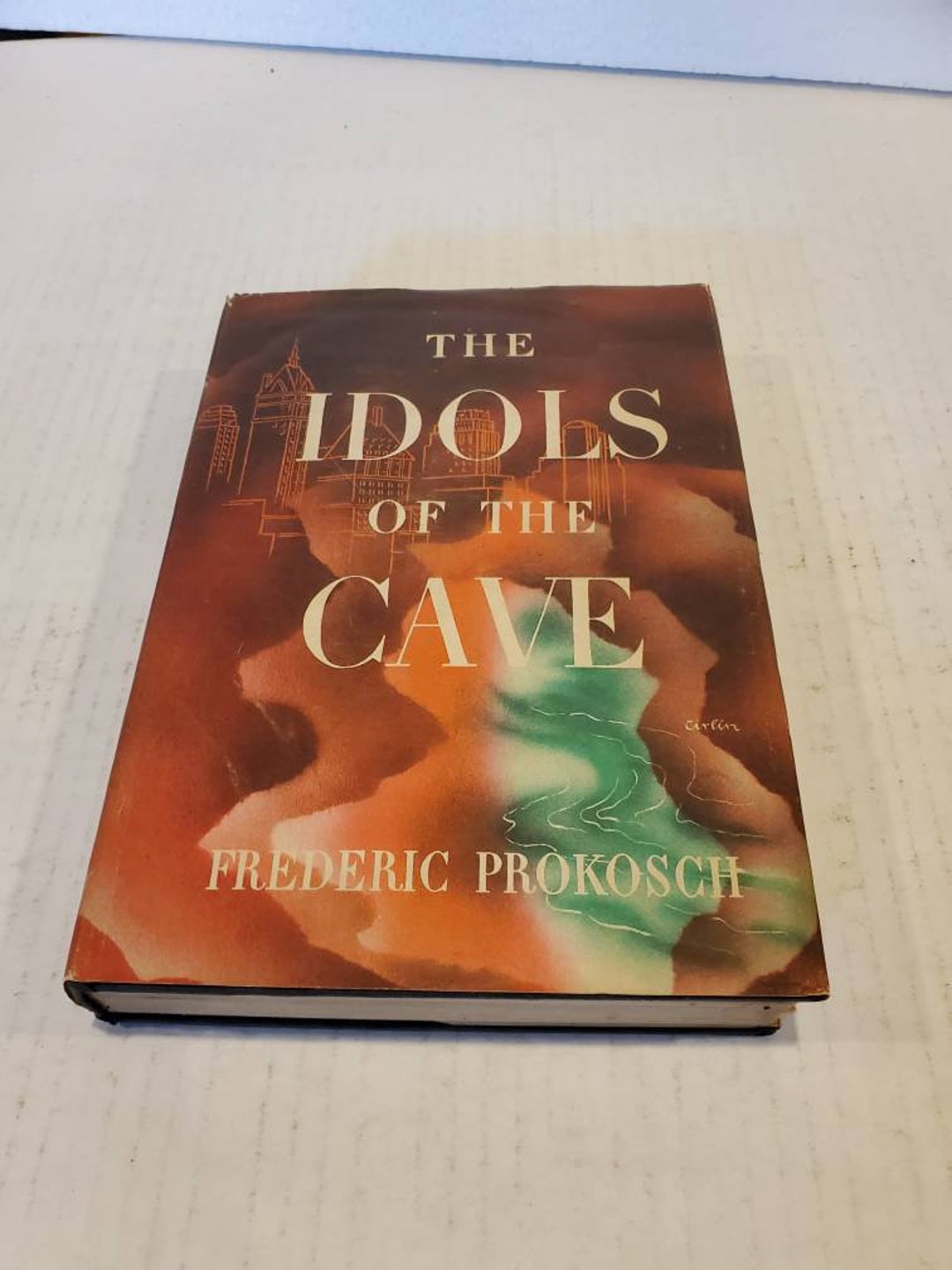 The Idols of the Cave Frederic Prokosch 1946 Hardcover 1st Edition ...