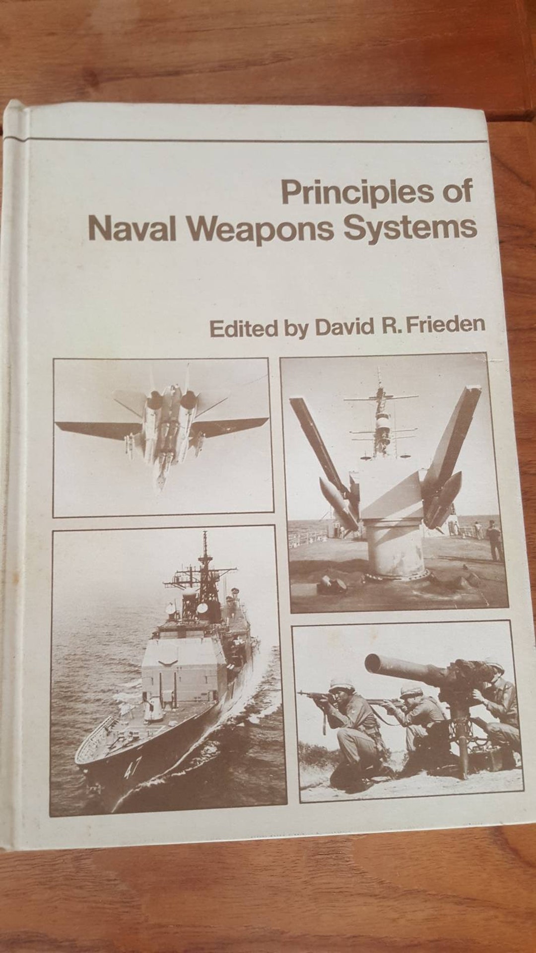 Principles of Naval Weapons Systems Edited by David Frieden 1985 Naval ...