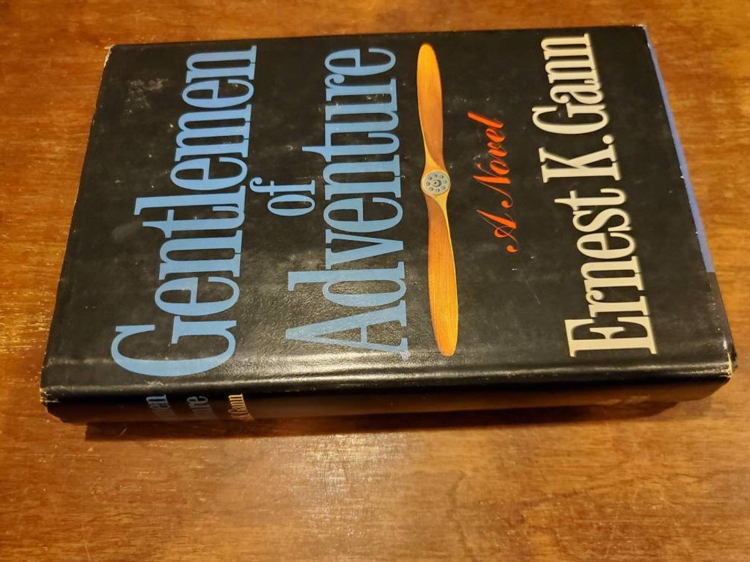 Gentlemen of Adventure Ernest K Gann 1983 Book Club Edition Arbor House ...
