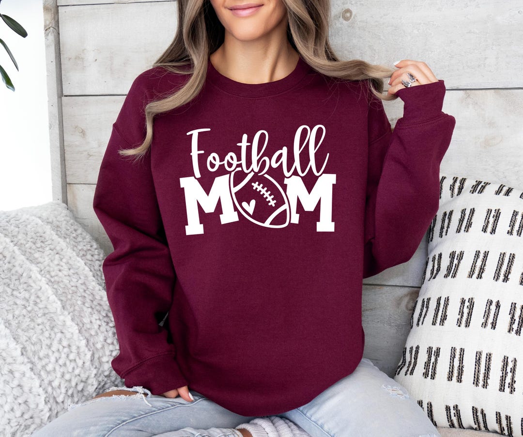 Football Mom Sweatshirt, Football Mom Shirt, Mom T Shirt, Sports Mom ...
