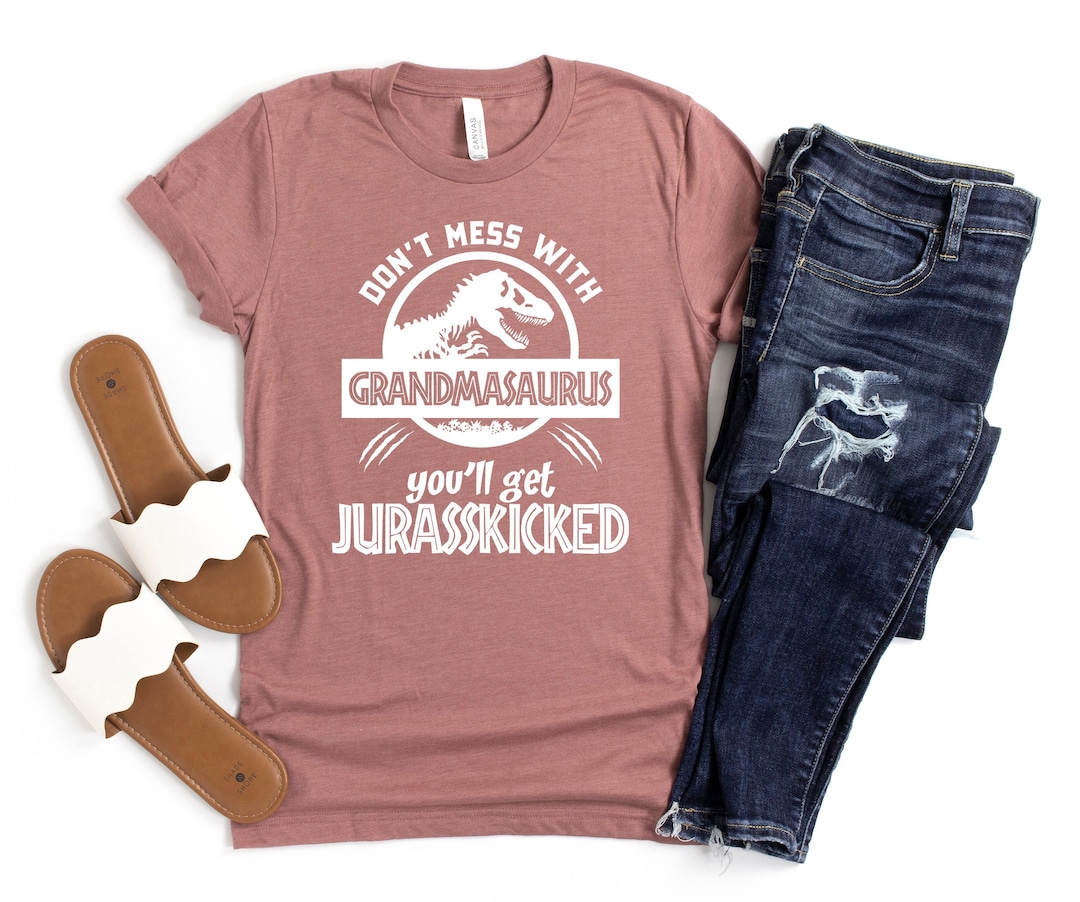 Grandmasaurus Shirt Unisex, Grandma Shirt, Funny Grandma, Don't Mess ...