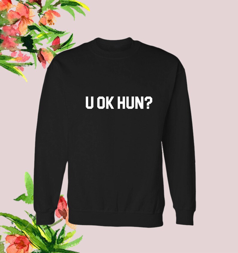 U OK HUN Ladies Meme Funny Joke Sweater Black Grey Sweatshirt - Etsy France
