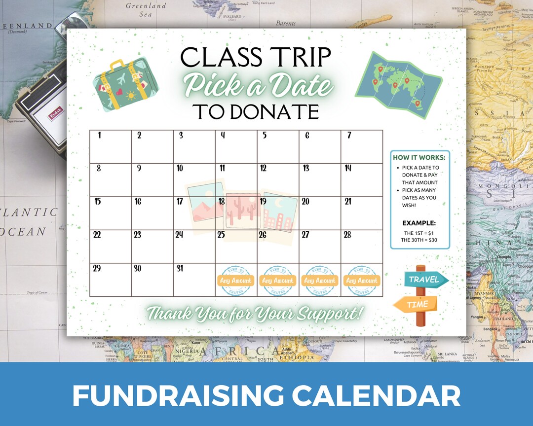 Class Trip Fundraising Calendar, Pick a Date to Donate Senior Trip ...