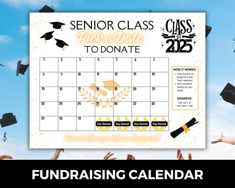 Senior Class Fundraising Calendar, Pick a Date to Donate Class of 2025 ...