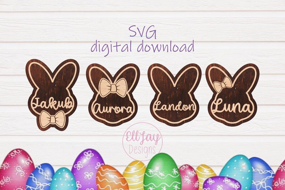 Easter Name Tag SVG for Glowforge, Silhouette, Cricut, Inkscape ...