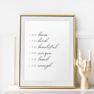 I Am Affirmations I Am Brave I Am Kind I Am Loved I Am Beautiful I Am ...