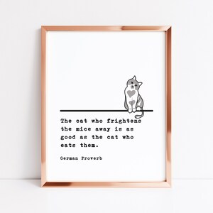 The Cat Who Frightens the Mice Away German Proverb Cat Themed Gift Cat ...