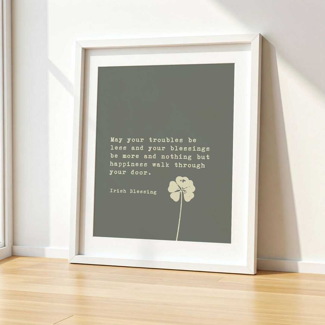 May Your Troubles Be Less, Irish Blessing Print, Housewarming Gift ...