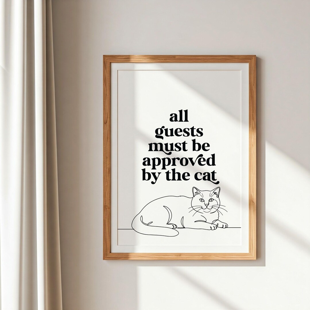 Funny Art Print: "all Guests Must Be Approved by the Cat" - Entryway ...
