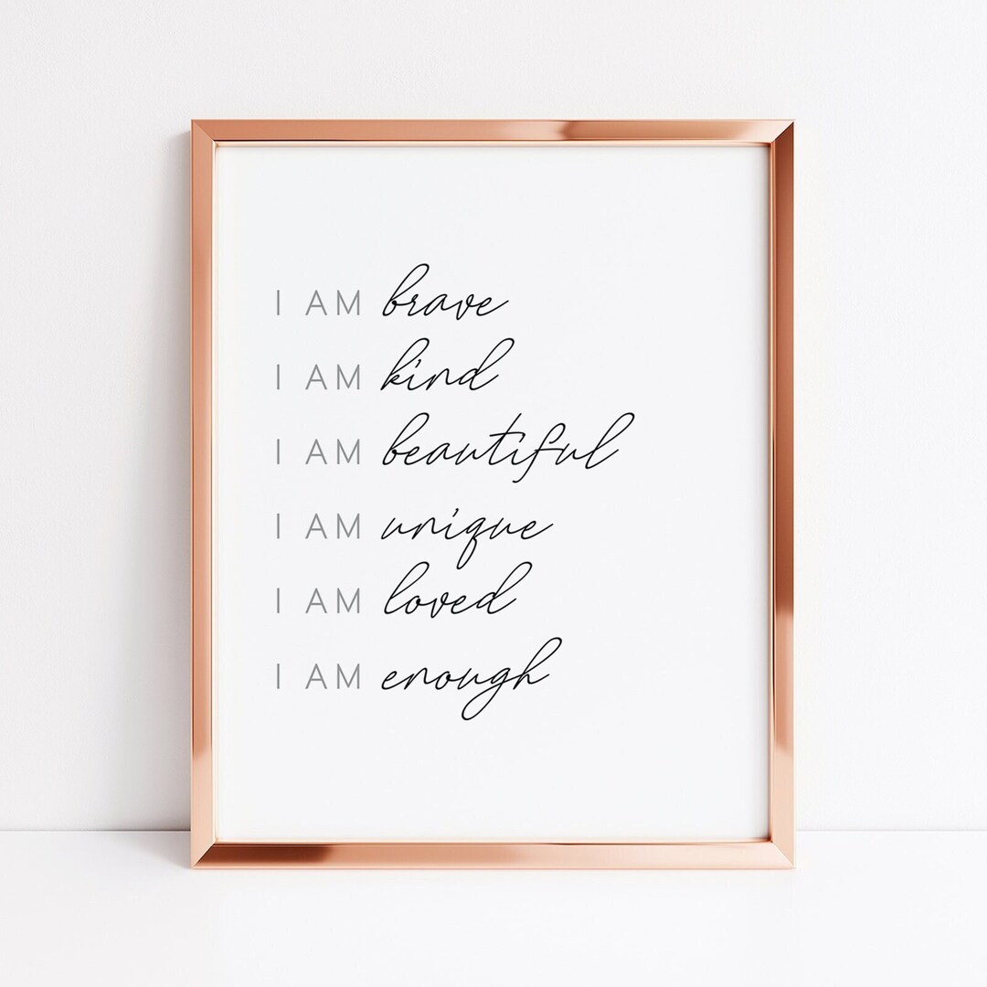 I Am Affirmations I Am Brave I Am Kind I Am Loved I Am Beautiful I Am ...