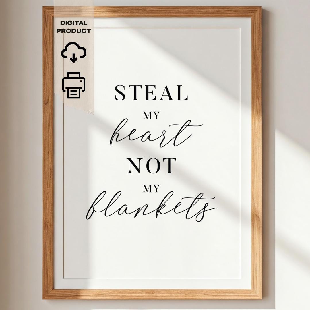 Ober Bett Dekor: "Steal My Heart Not My Blankets" Zitat Liebe ...