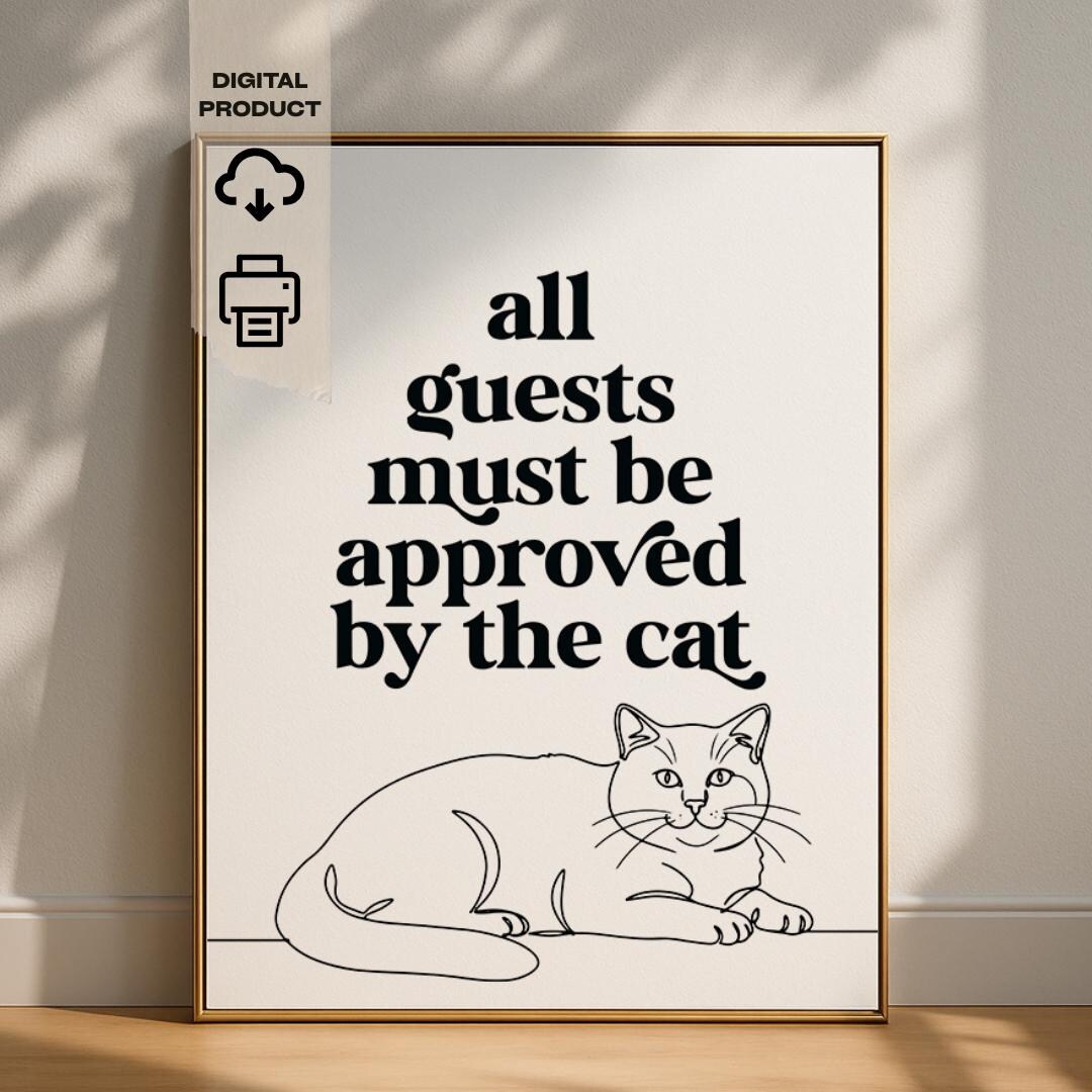 Funny Art Print: "all Guests Must Be Approved by the Cat", Entryway ...