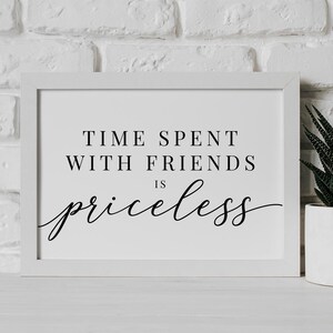 Time Spent With Friends is Priceless | Gift for Best Friend ...