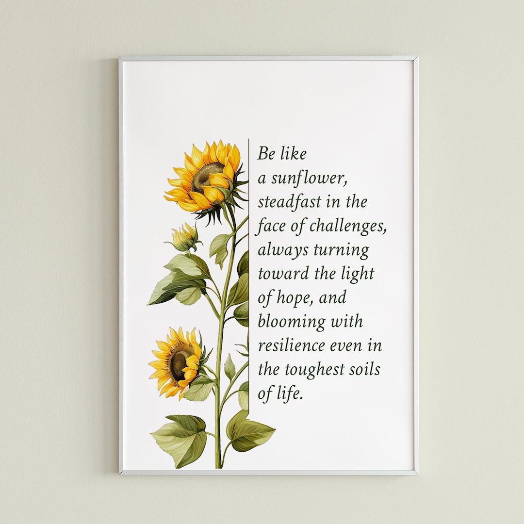 Be Like A Sunflower Poem Birthday Gift Sunflower Lover Gift Botanical ...