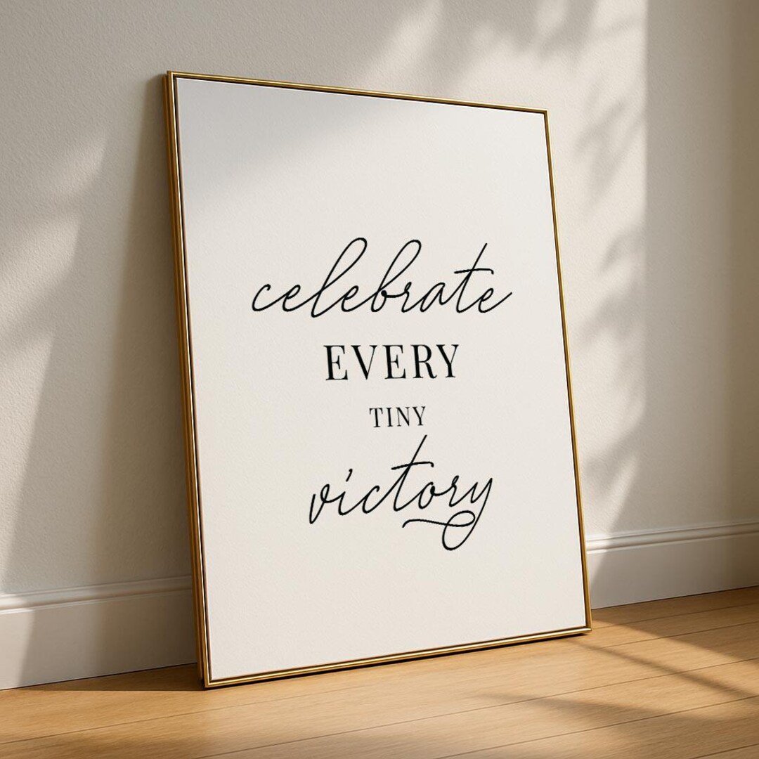 Motivational Poster: "celebrate Every Tiny Victory" Quote Wall Art ...