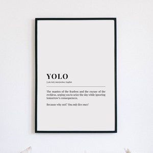YOLO Dictionary Definition Print Funny Definition You Only Live Once ...