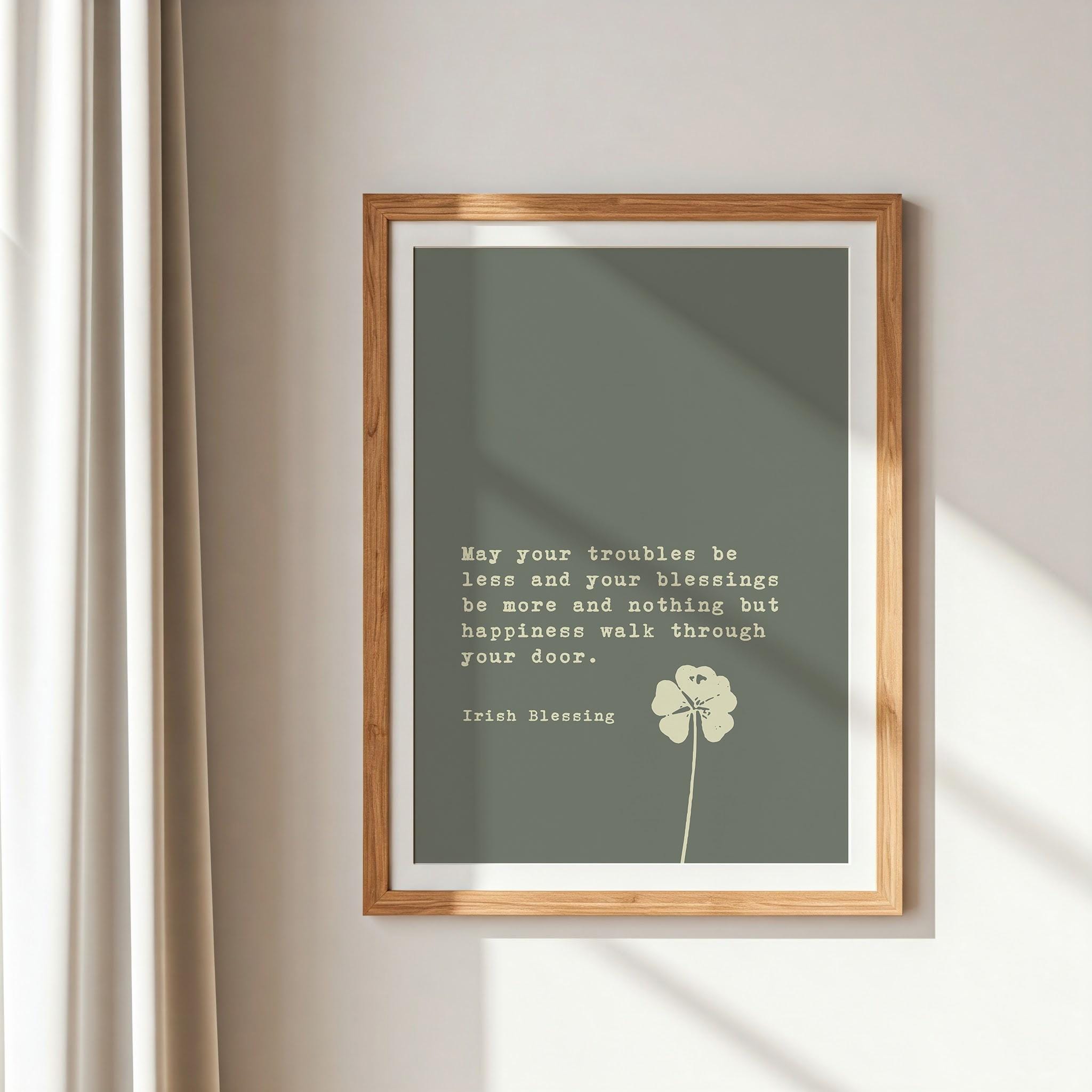 May Your Troubles Be Less, Irish Blessing Print, Housewarming Gift ...