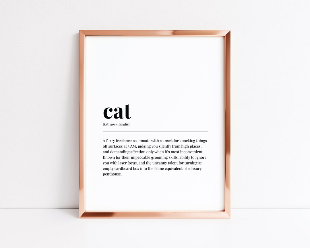 Cat Dictionary Definition Print Cat Themed Gift Cat Mom Cat Lovers Gift ...