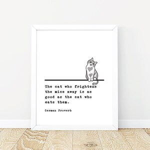 The Cat Who Frightens the Mice Away German Proverb Cat Themed Gift Cat ...
