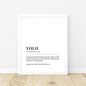 YOLO Dictionary Definition Print Funny Definition You Only Live Once ...