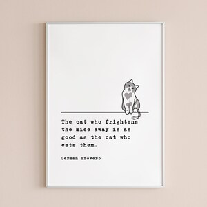 The Cat Who Frightens the Mice Away German Proverb Cat Themed Gift Cat ...