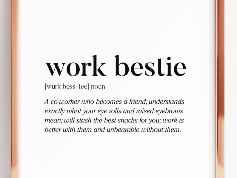 Work Bestie Definition Print Work Friend Gifts Coworker Gift | Etsy