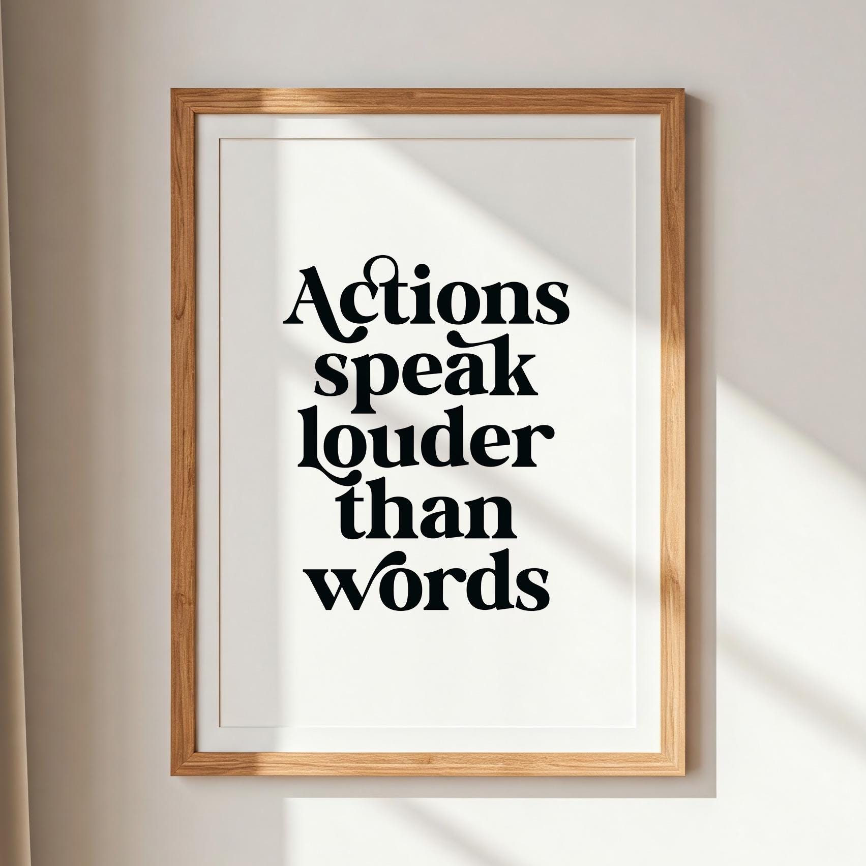 Actions Speak Louder Than Words Print, Inspiring Quote Wall Art ...