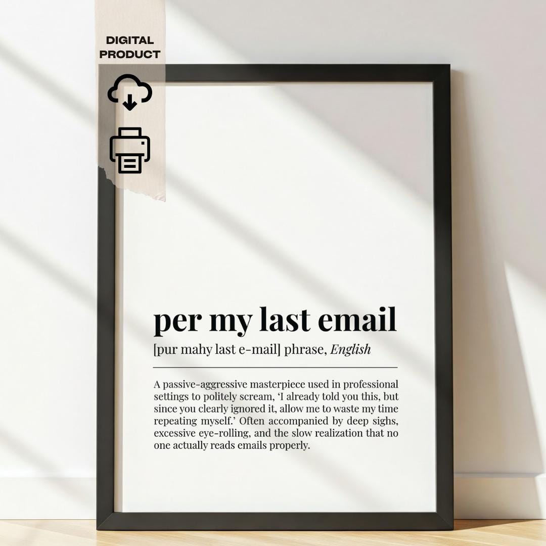 Office Wall Art: "per My Last Email" Definition Print, Desk Decor ...