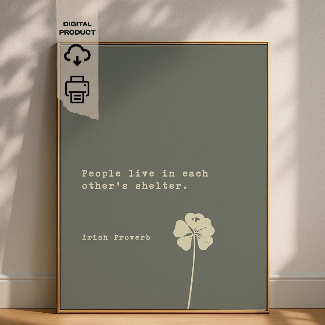 Irish Wall Art: "people Live in Each Other's Shelter" Irish Blessing ...