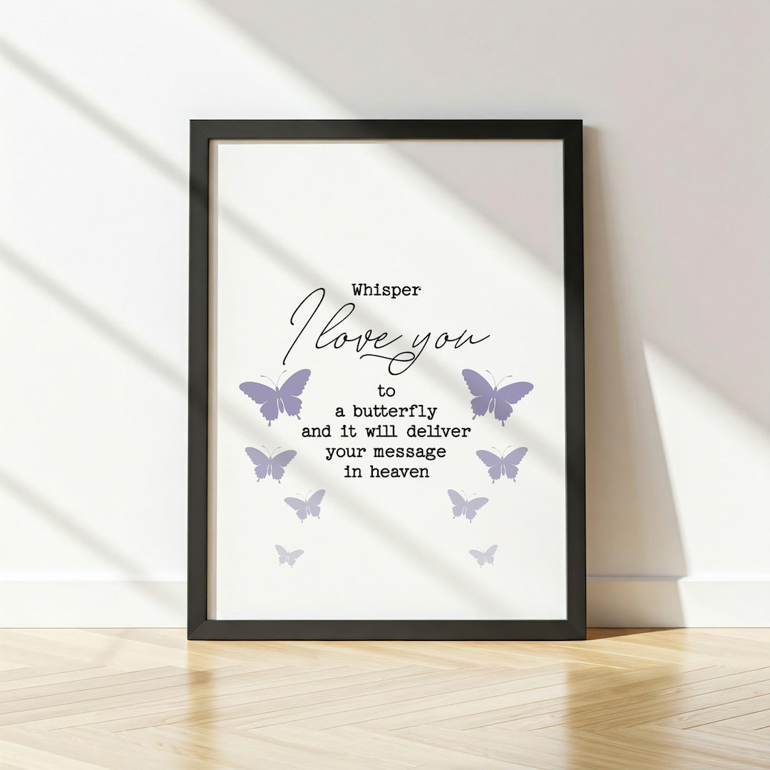 Butterfly Grief Poem | Whisper I Love You to A Butterfly | Printable ...