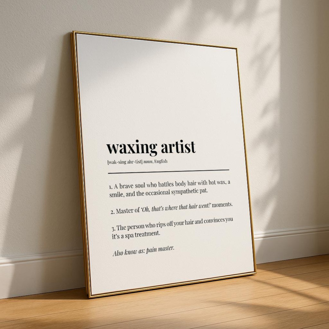 Waxing Artist Definition Print | Esthetician Room Decor | Beauty Small ...