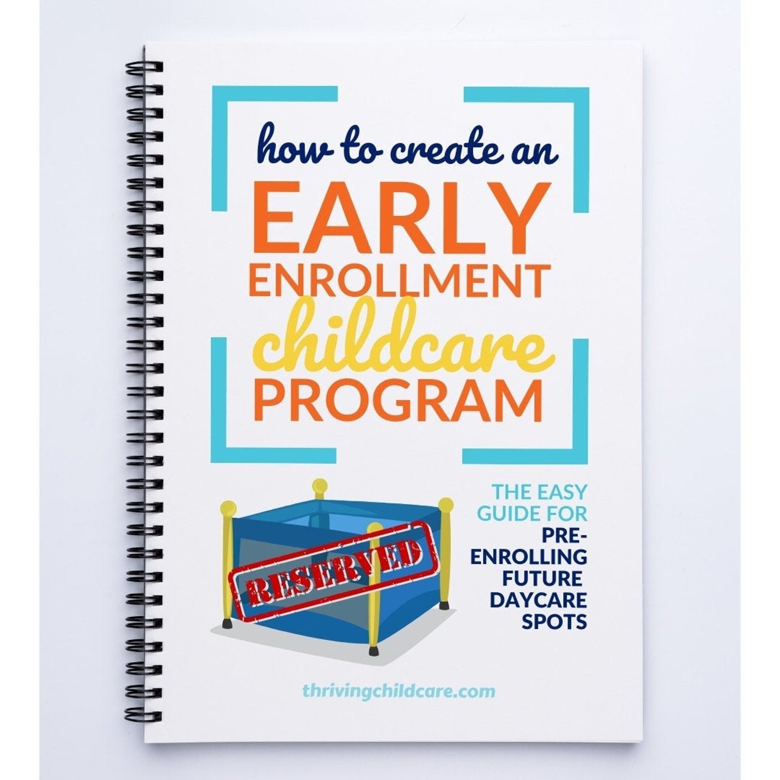 How to Create an Early Enrollment Childcare Program - {INSTANT ...