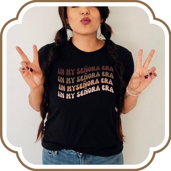 In My Senora Era - Etsy