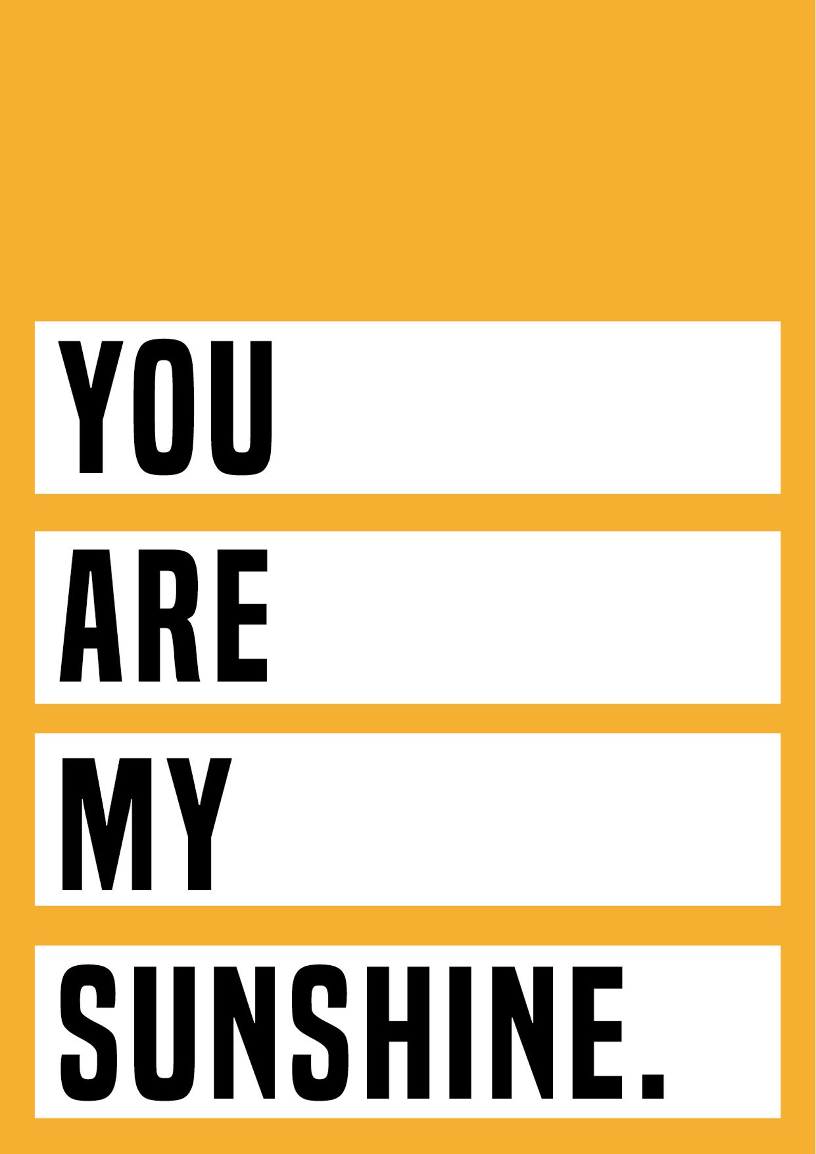 You Are My Sunshine Typography Fun Inspirational Wall Art Decor Happy ...
