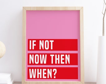 If Not Now When | Etsy