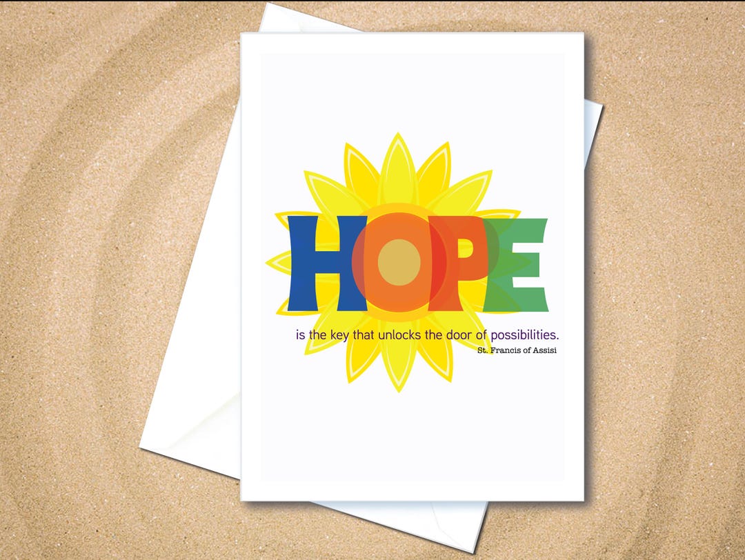 Hope is the Key That Unlocks the Door of Possibilities. Caring Greeting ...