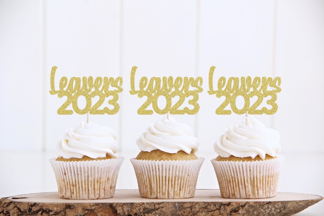 Leavers 2023 Cupcake Toppers, Leavers 2023 Graduation Cupcake Toppers ...